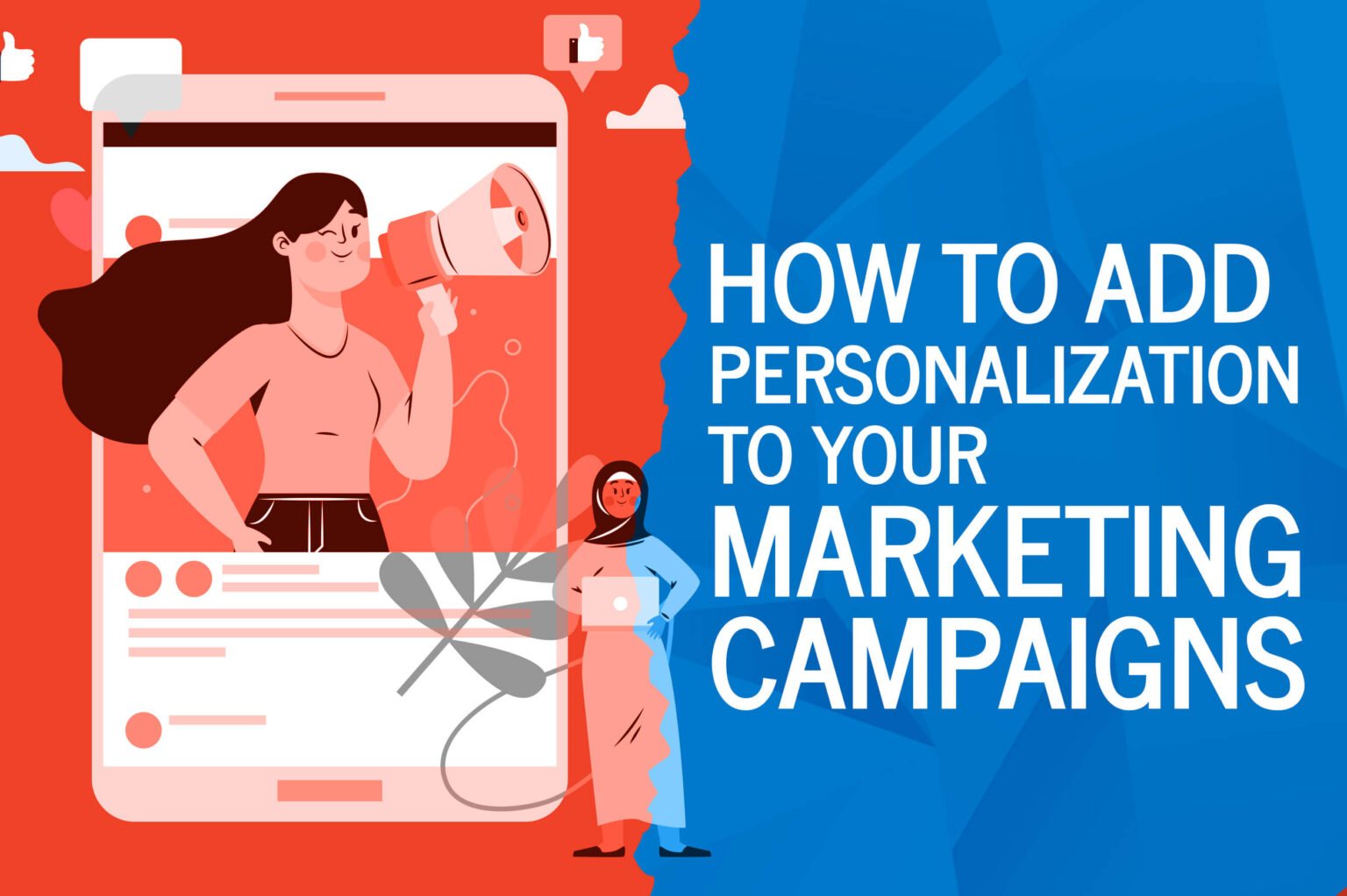 How to Add Personalization to Your Marketing Campaigns - Ilfusion Creative